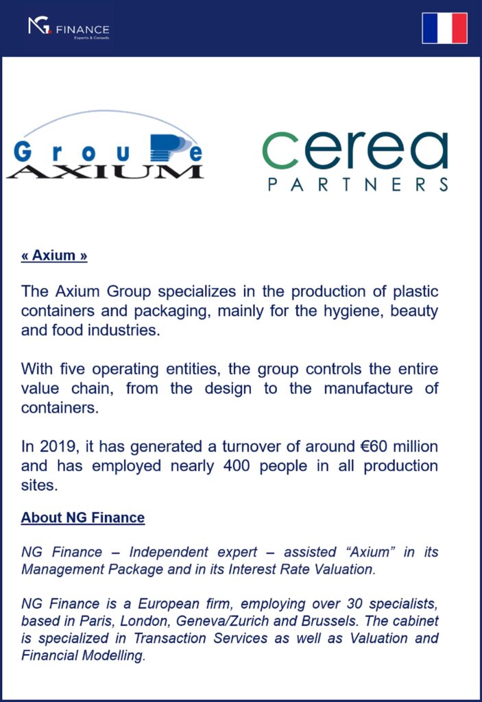 NG Finance a assisté “Axium”dans sa valorisation d'instruments financiers et dans sa ...